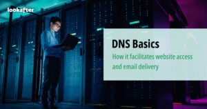 DNS Basics: How it facilitates website access and email delivery