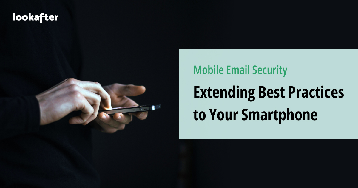 Mobile Email Security Best Practices