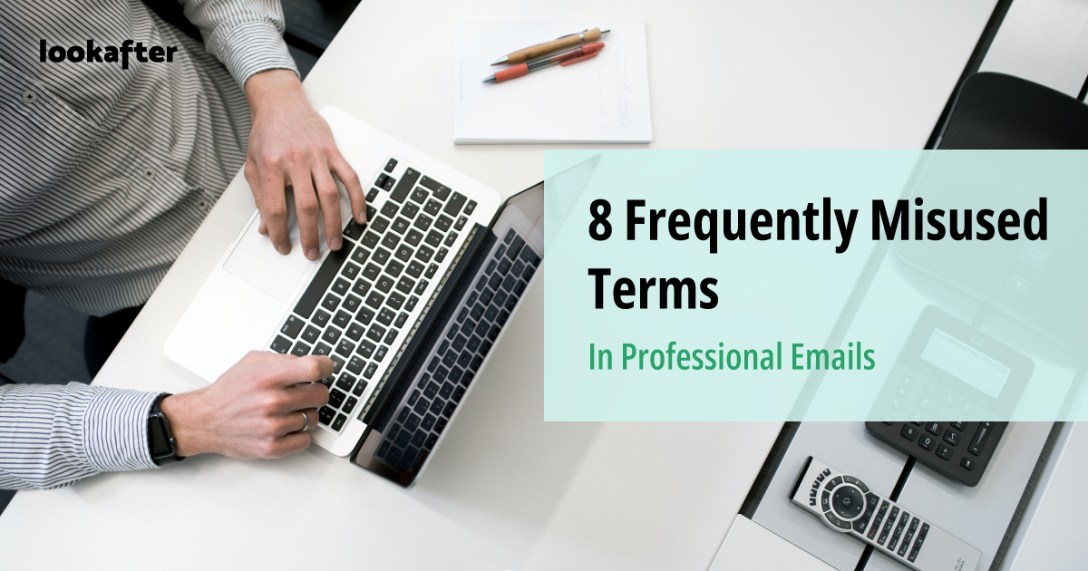 8 Frequently Misused Terms in Professional Emails