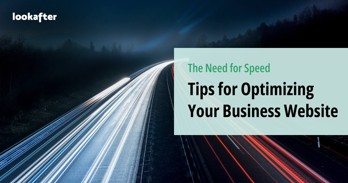 The Need for Speed: Tips for Optimizing Your Business Website