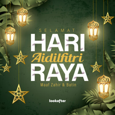 Selamat Menyambut Hari Raya Aidilfitri 2024 - Lookafter