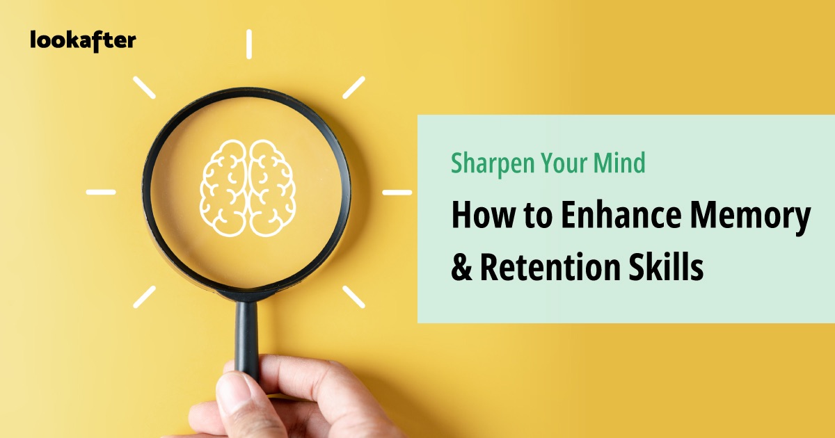 Sharpen Your Mind: How to Enhance Memory and Retention Skills