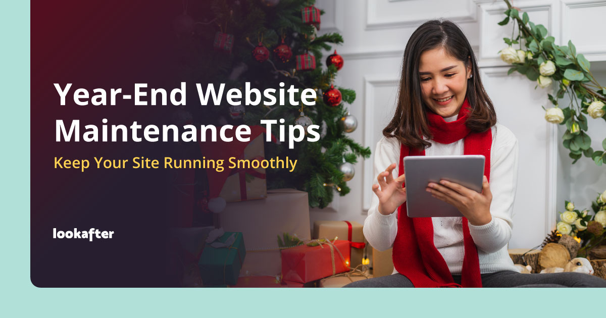 Year-End Website Maintenance Tips