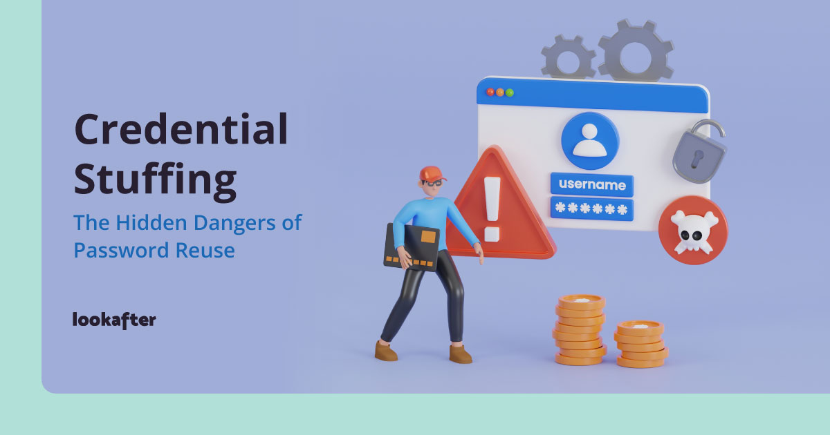 Credential Stuffing: The Hidden Dangers of Password Reuse