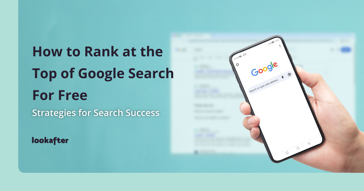 How to Rank at the Top of Google Search For Free