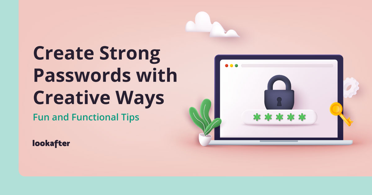 Create Strong Passwords with Creative Ways